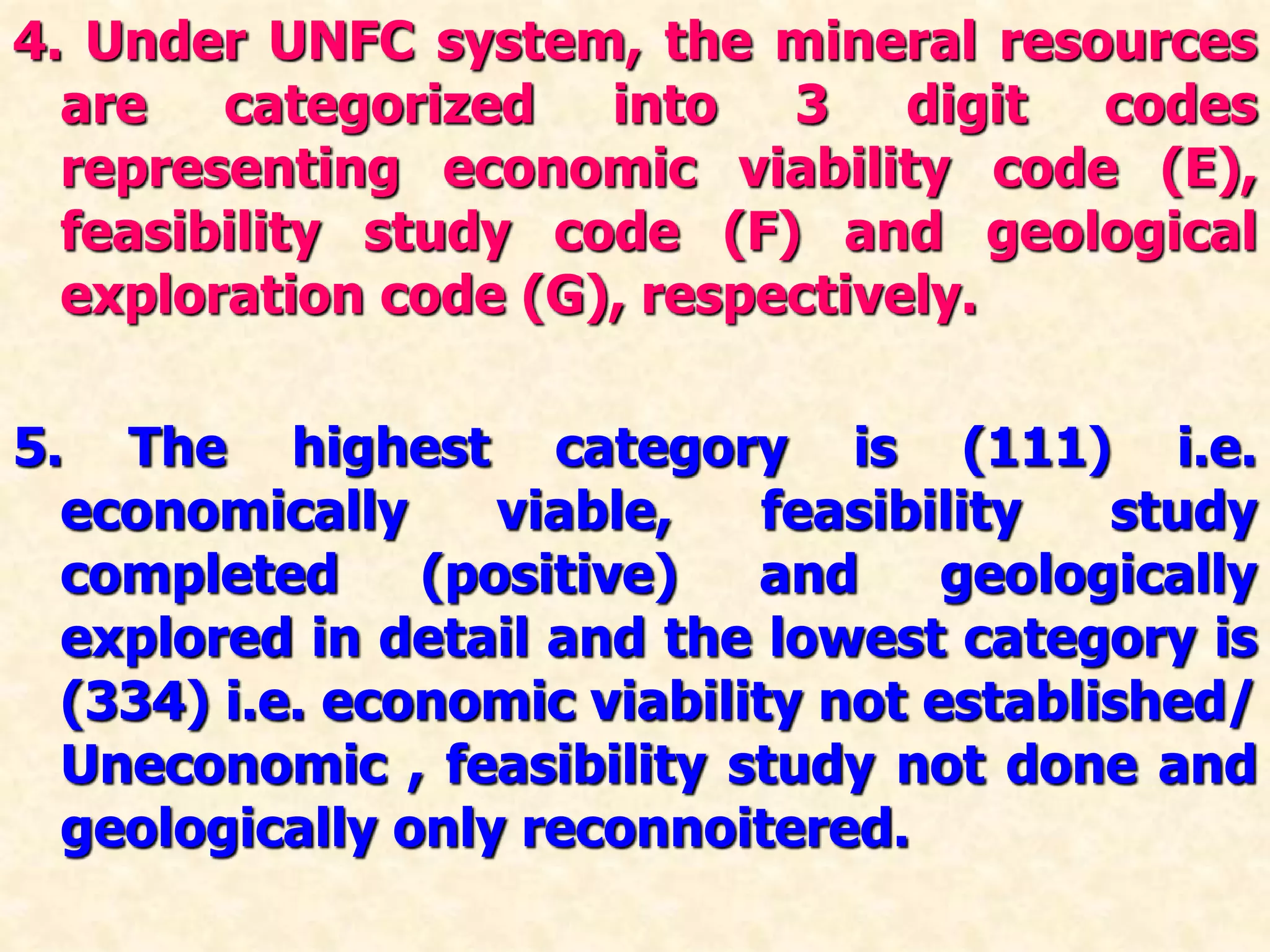 UNITED NATIONS FRAME WORK CLASSIFICATION (UNFC) AND ITS APPLICATION in ...