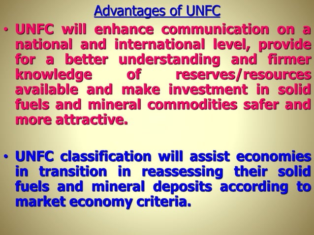 UNITED NATIONS FRAME WORK CLASSIFICATION (UNFC) AND ITS APPLICATION in ...