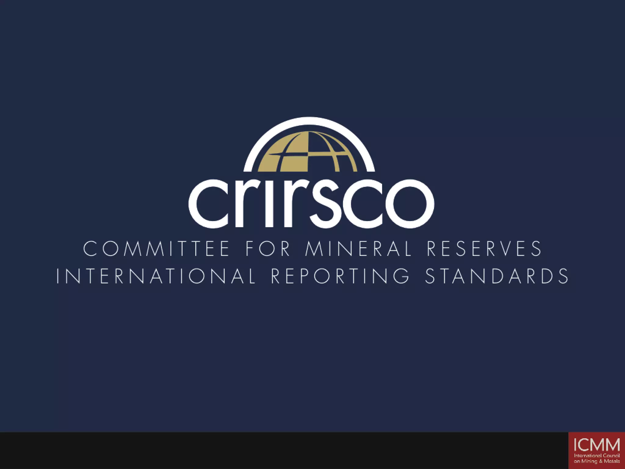 The relationship between the CRIRSCO Template 2013 and the United Nations Framework ...