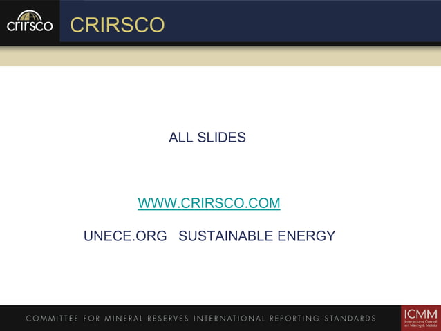 The relationship between the CRIRSCO Template 2013 and the United Nations Framework ...
