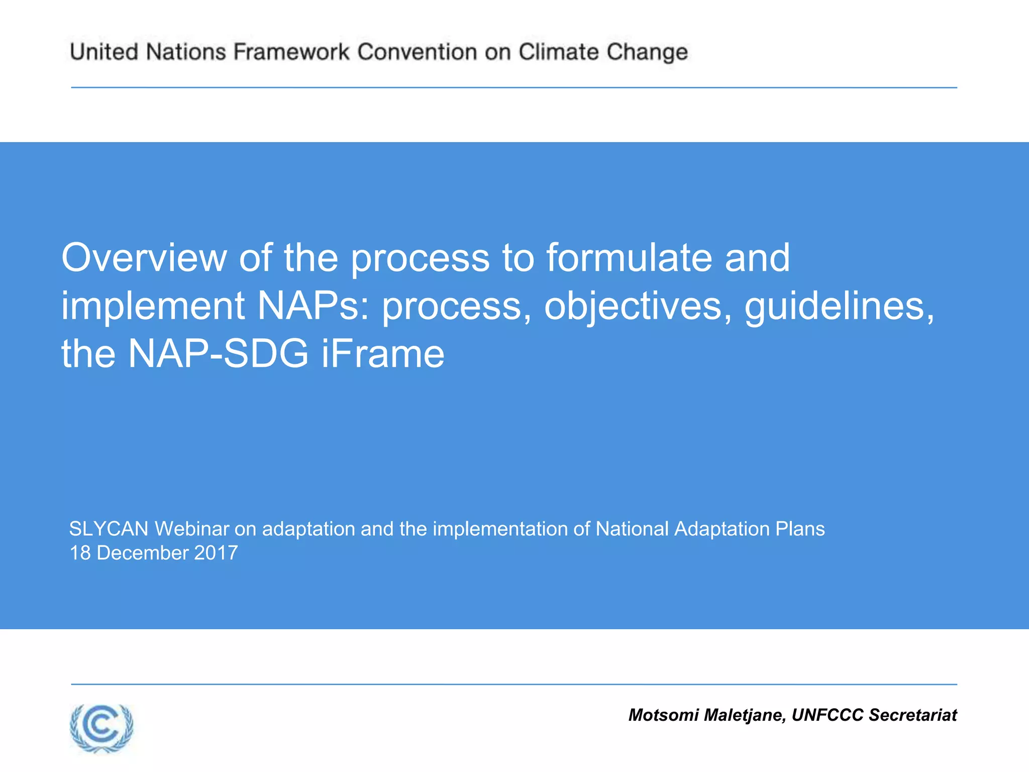UNFCCC Overview of Process to Formulate and Implement NAPs - National ...