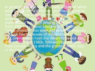 Cultural Diversity In Britain | PPTX