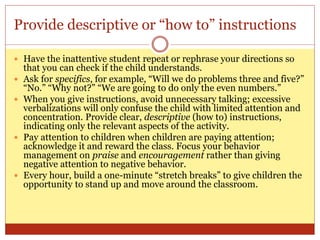 Helping the Unfocused Mind: Teaching Strategies for Students with ...