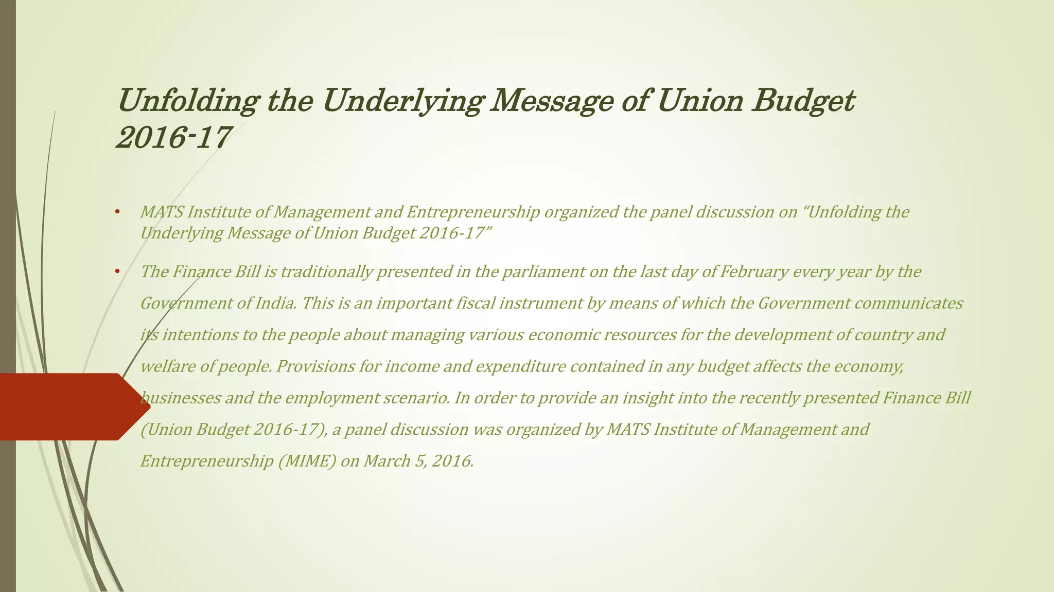 Unfolding the-underlying-message-of-union-budget-2016-17 | MIME | PPT