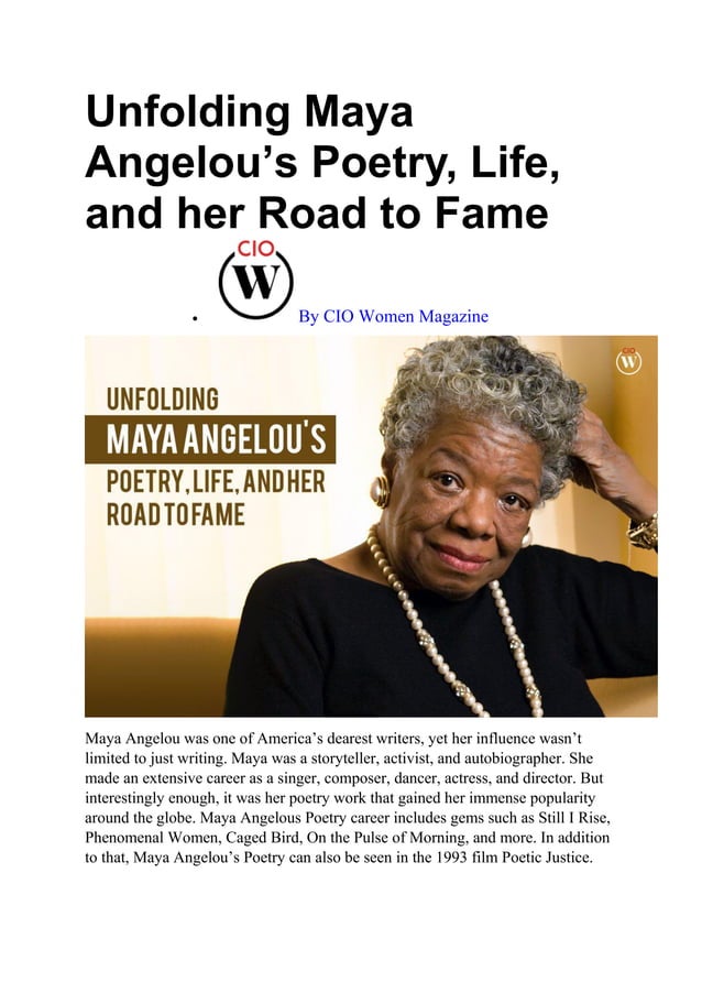 Unfolding Maya Angelous Poetry, Life, and her Road to Fame | CIO Women ...