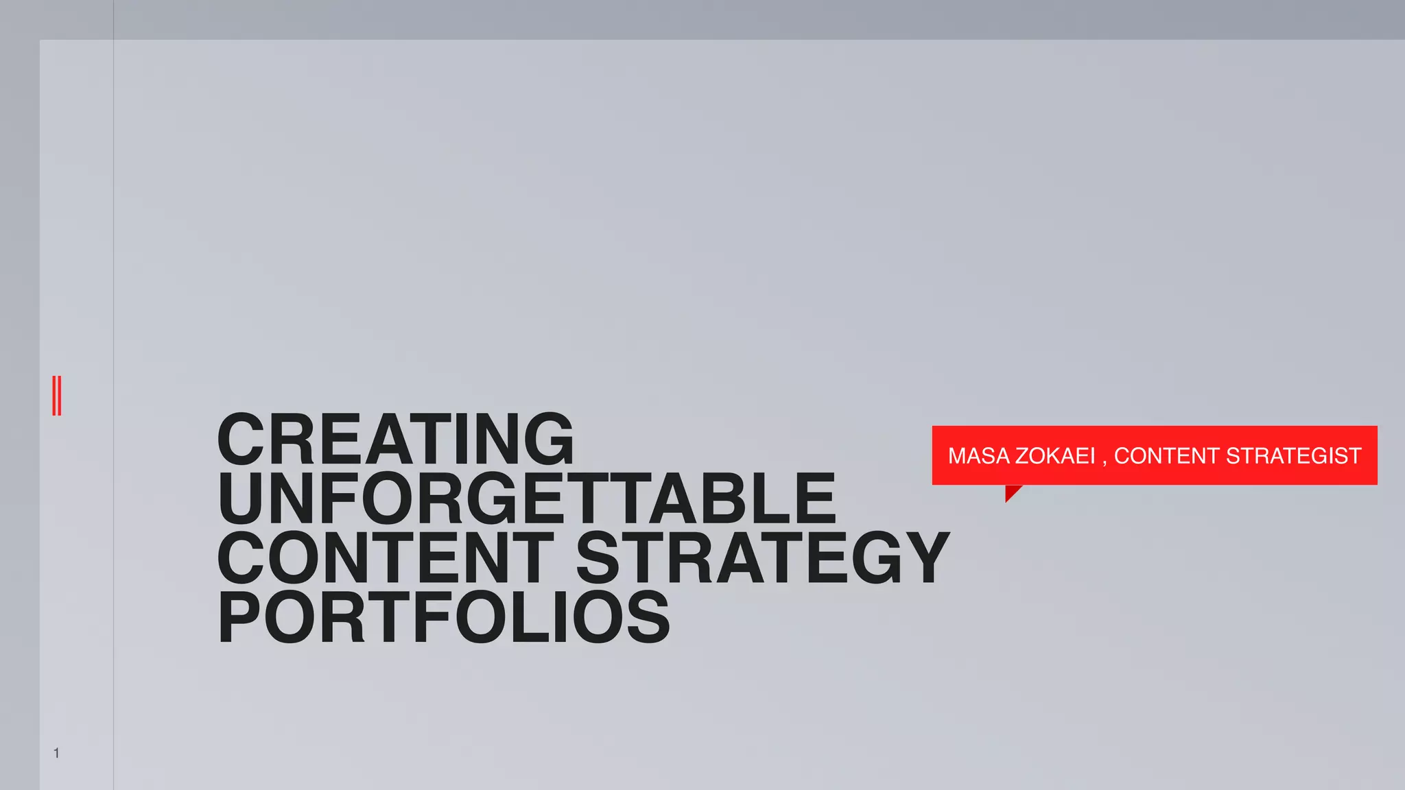 Unforgettable Content Strategy Portfolios | PPT