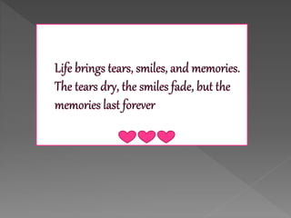 Unforgettable memories | PPTX