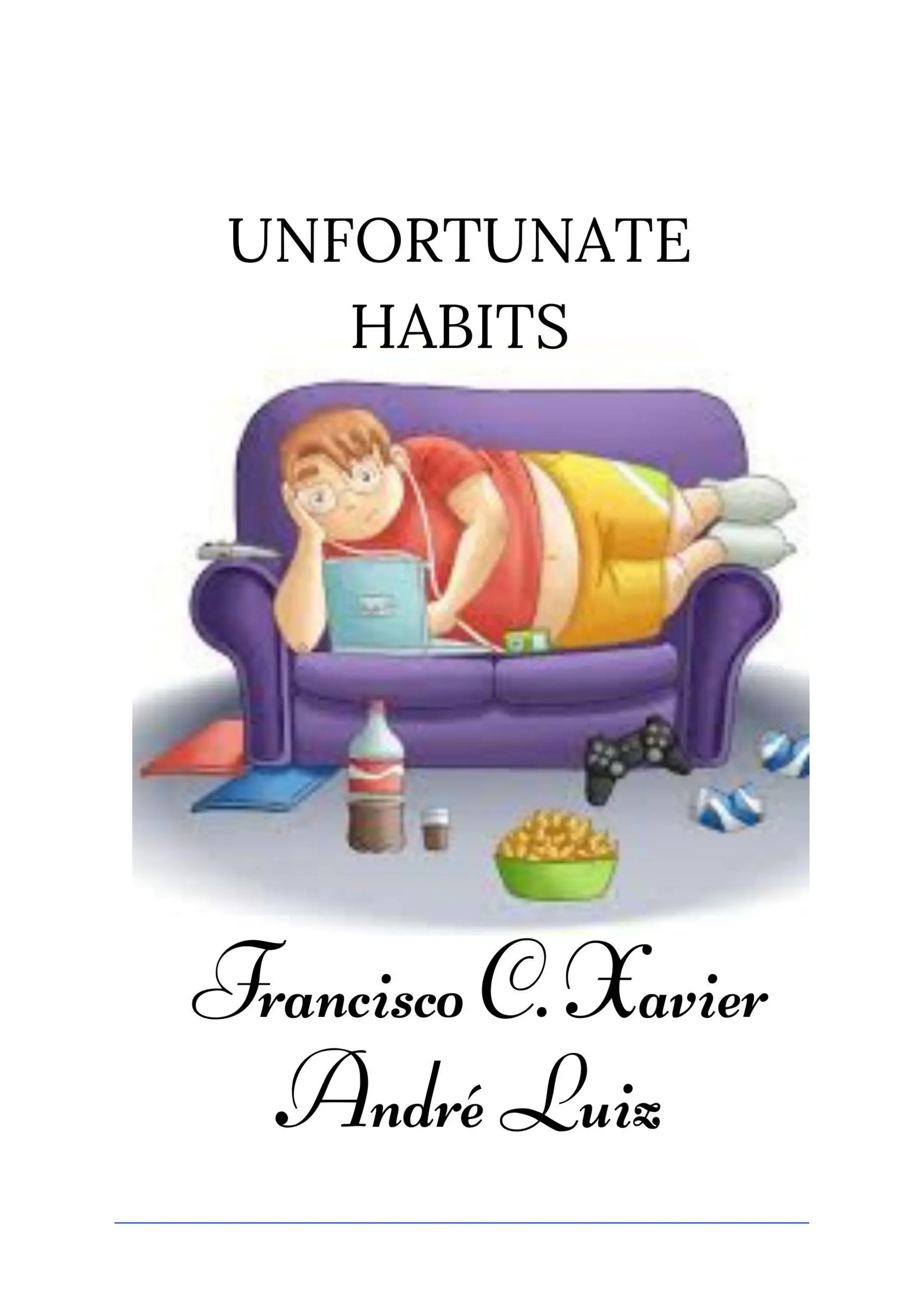 UNFORTUNATE HABITS - Francisco C. Xavier - André Luiz.pdf