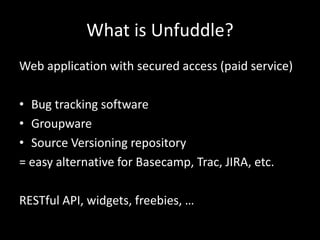 Unfuddle Unfuddled | PPT