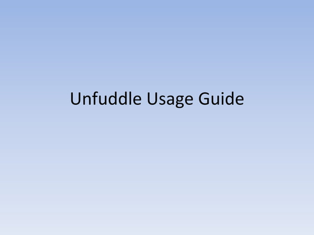Unfuddle usage guide 2 | PPT