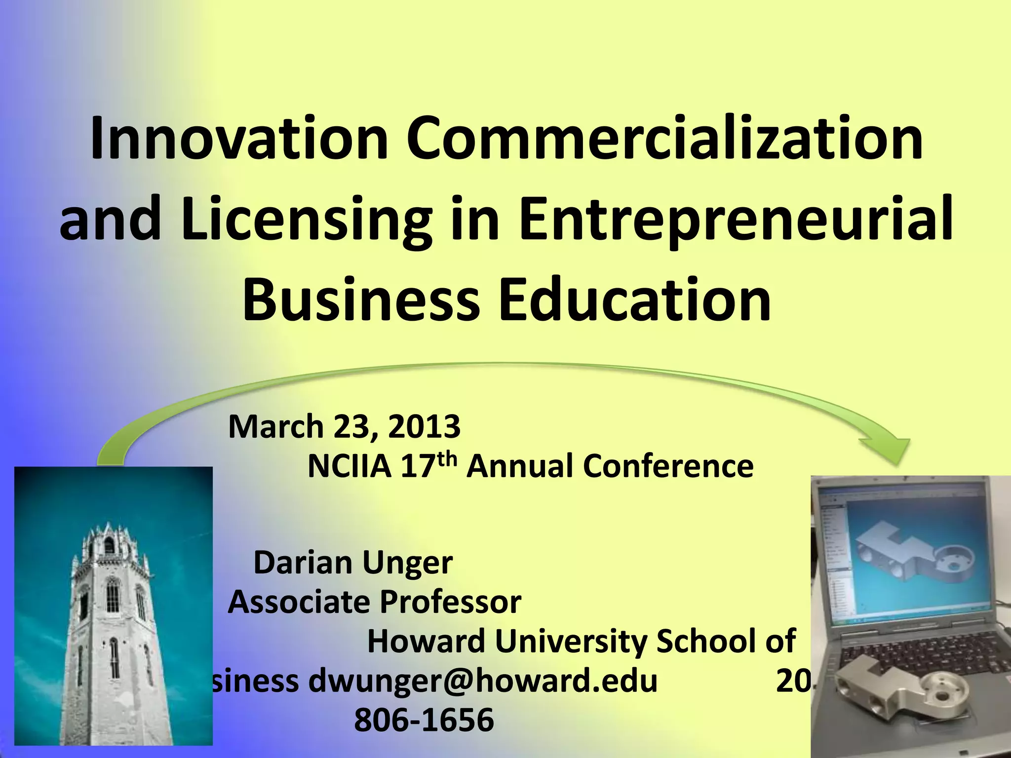 Open 2013: Innovation Commercialization and Licensing | PPTX