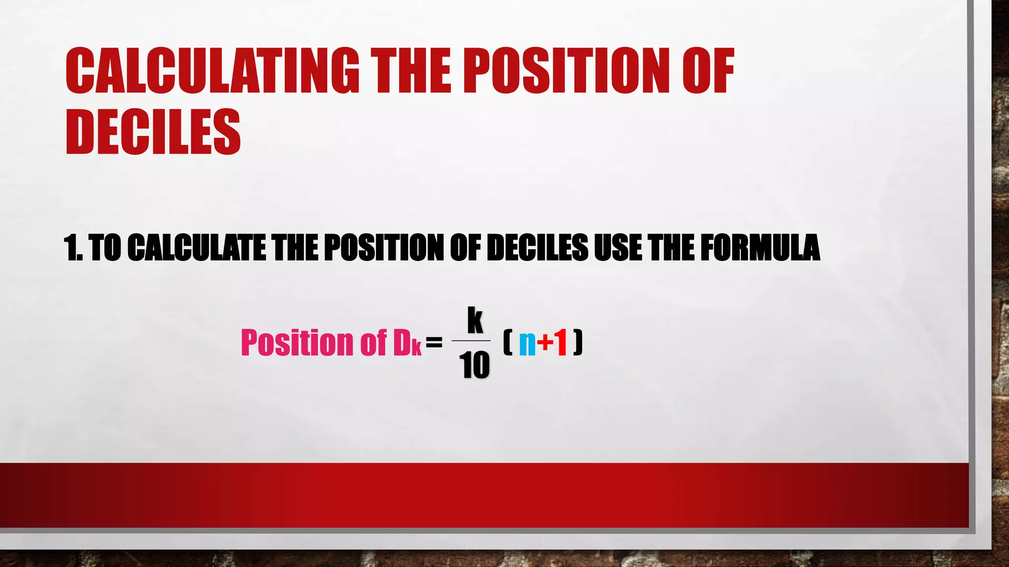 MEASURES OF POSITION FOR UNGROUPED DATA : QUARTILES , DECILES , & PERCENTILES | PPTX