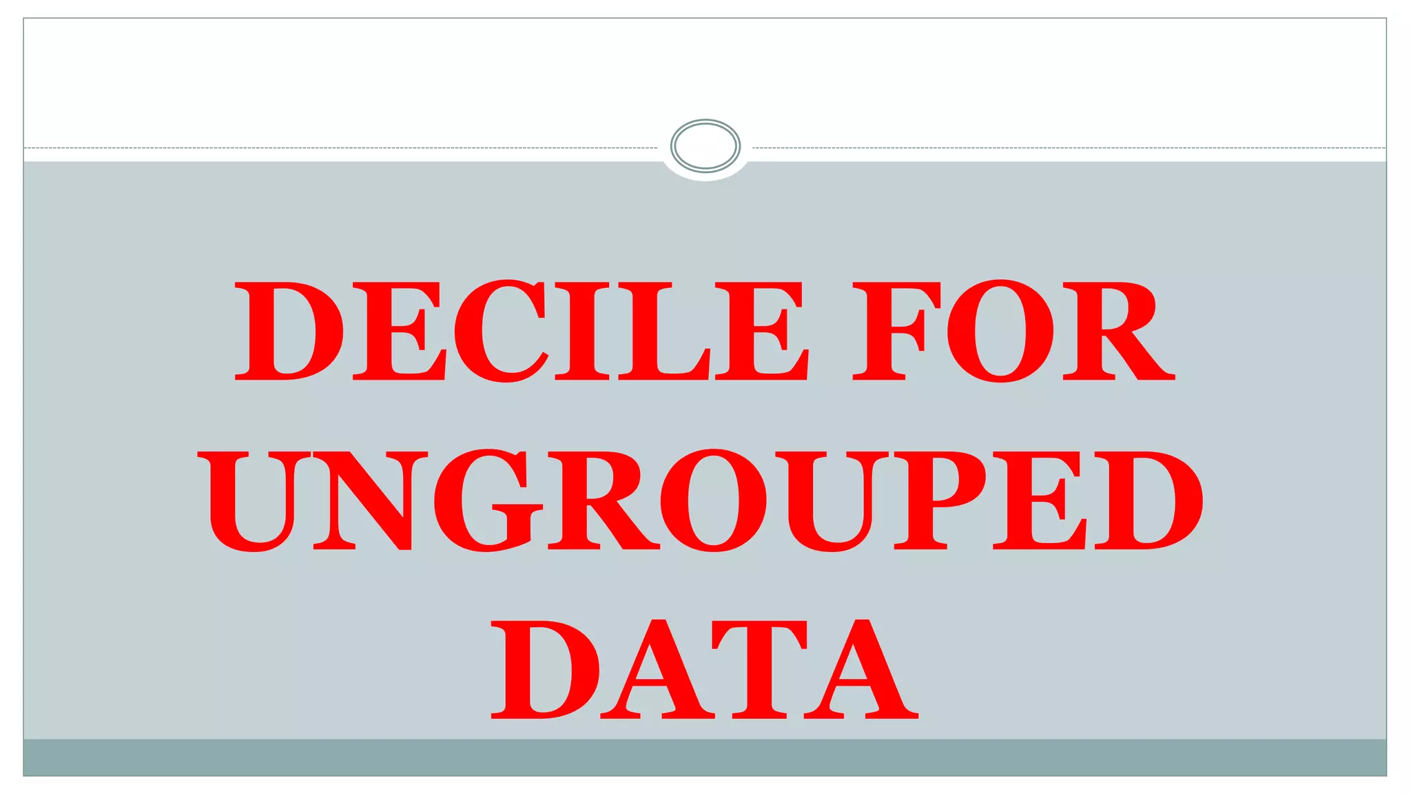 Measures of Position for Ungroup Data | PPTX