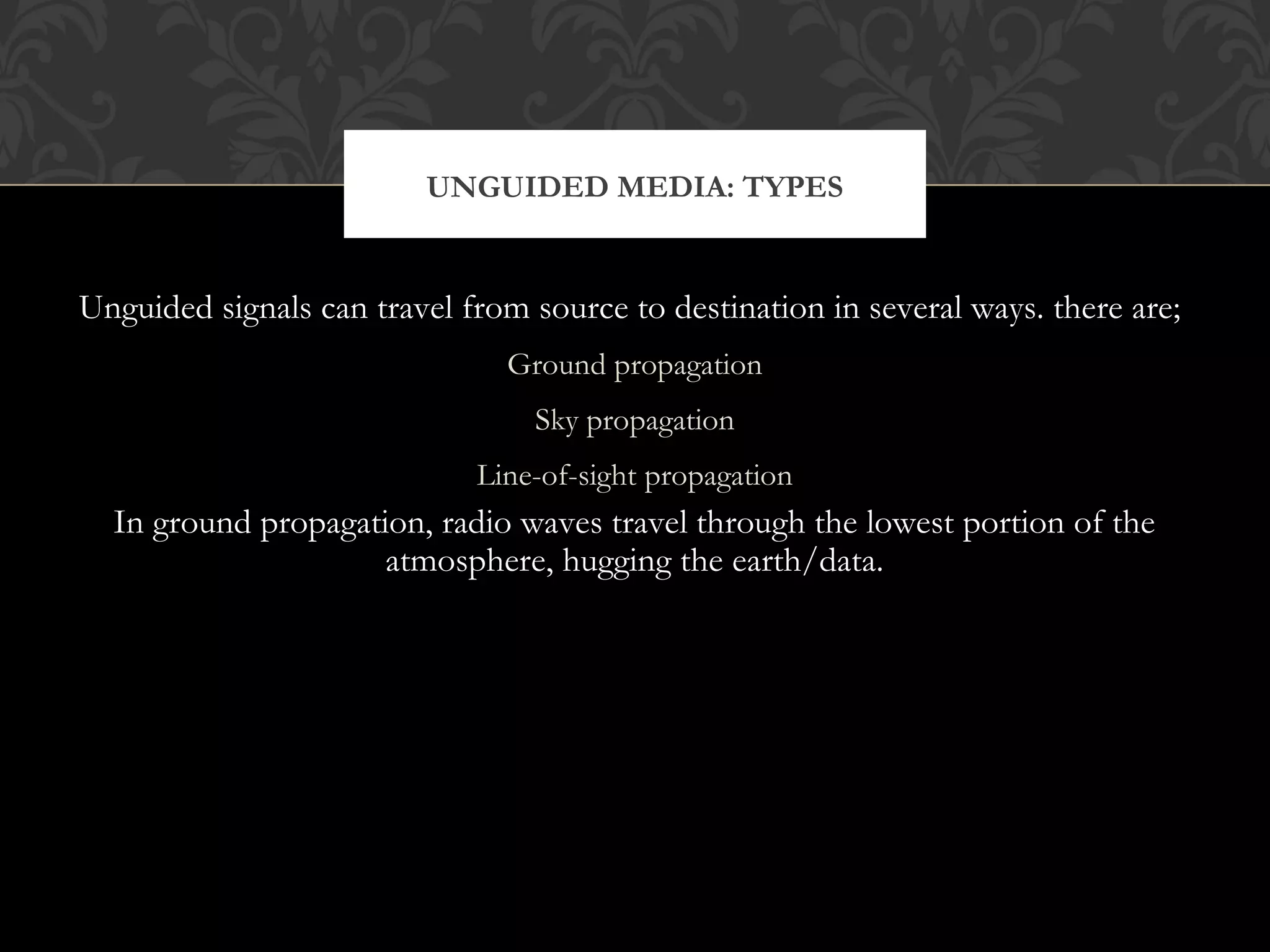 Unguided media in Networks | PPT