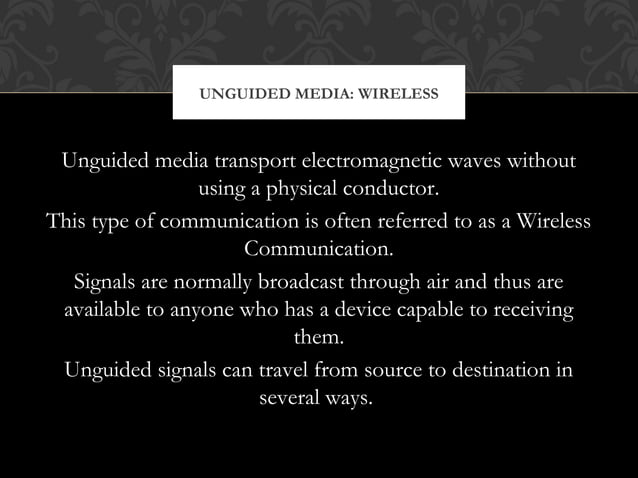 Unguided media in Networks | PPT | Computer Networking | Computing