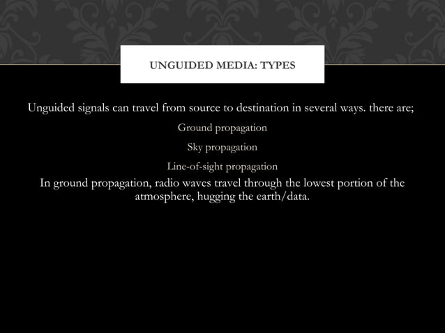 Unguided media in Networks | PPT | Computer Networking | Computing