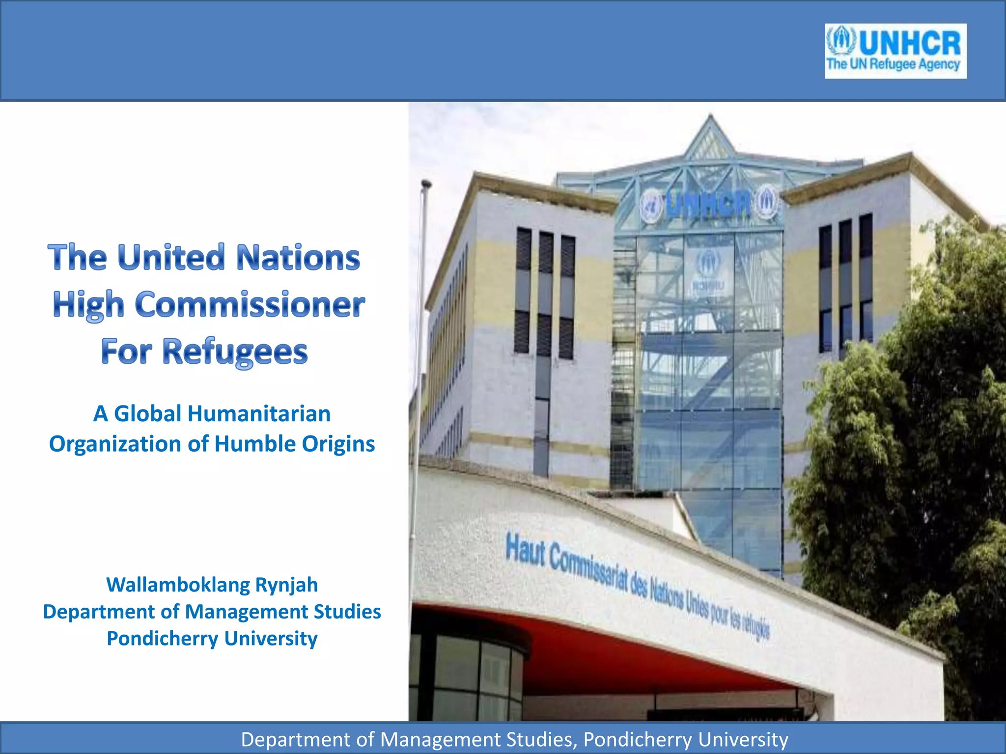 Unhcr missio, vision, objectives | PPTX