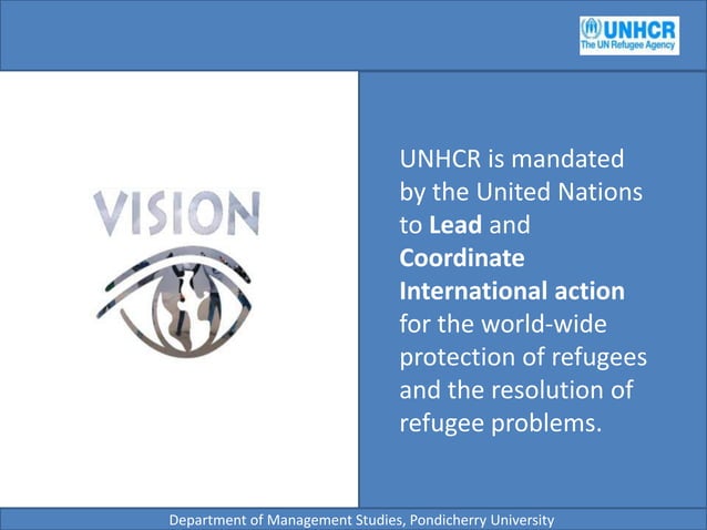 Unhcr missio, vision, objectives | PPTX
