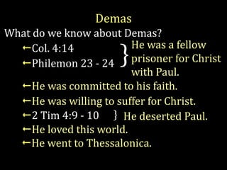 Unheralded - Demas | PPT