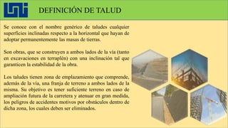 Presentación de taludes de tierra, mecánica de suelos II.pptx