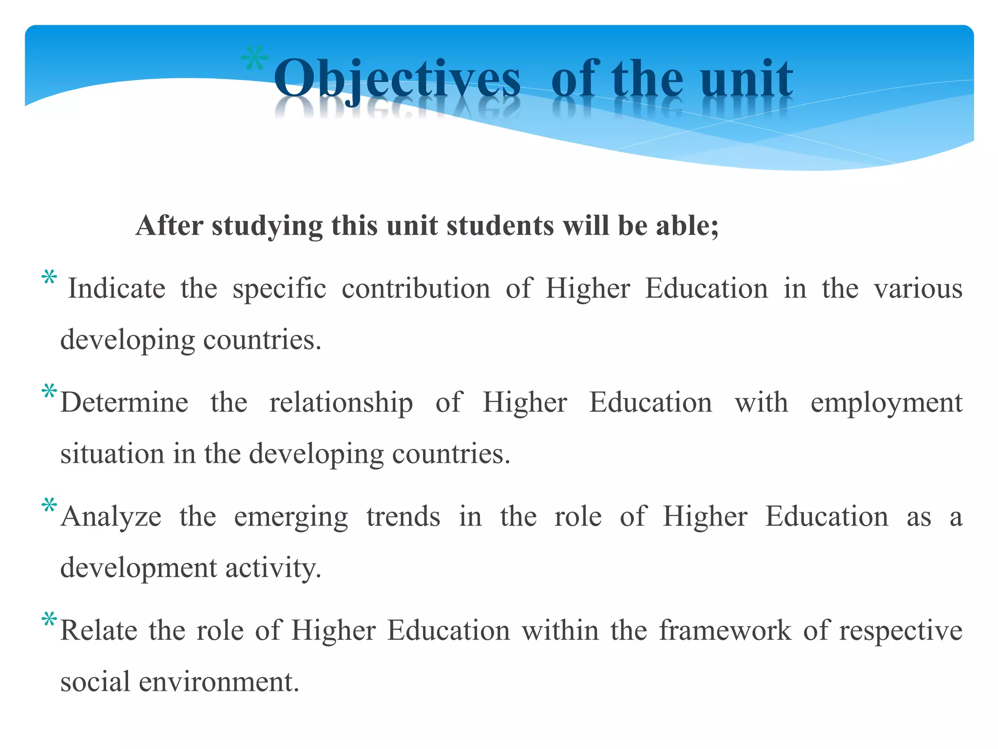 Uni 5 higher education in developing countries | PPTX