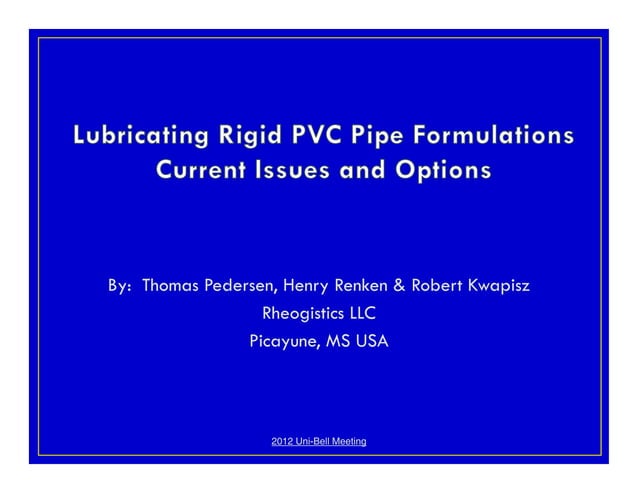 Lubricating Rigid PVC Pipe Formulations, Current Issues and Options | PDF