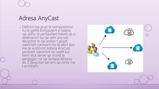 Uni cast,multicast,anycast,nat | PPT