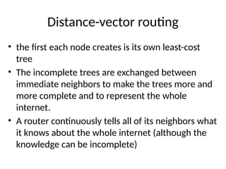 Computer Network - Unicast Routing Distance vector Link state vector | PPT