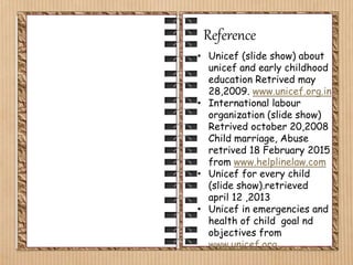 Role of United Nations Children's Fund in ECCE | PPTX