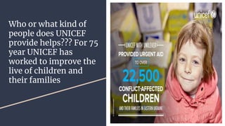 United Nations International Children Emergency Fund | PPTX