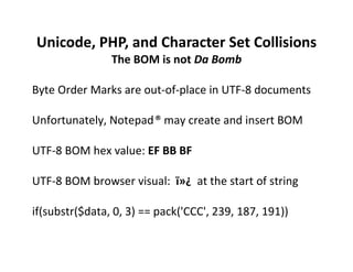 Unicode, PHP, and Character Set Collisions | PPT