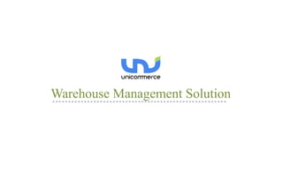 Unicommerce WMS Solution | PDF