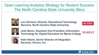 Open Learning Analytics Strategy for Student Success: The North ...