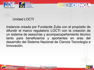 Unidad LOCTI | PPT
