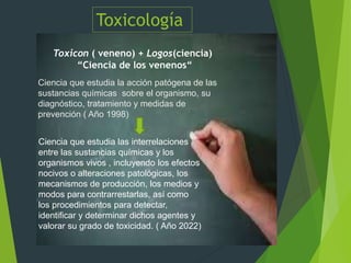 Unidad 1- Toxicologia Conceptos.ppsx