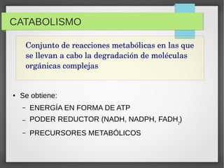 CATABOLISMO. 2º BACHILLER | ODP