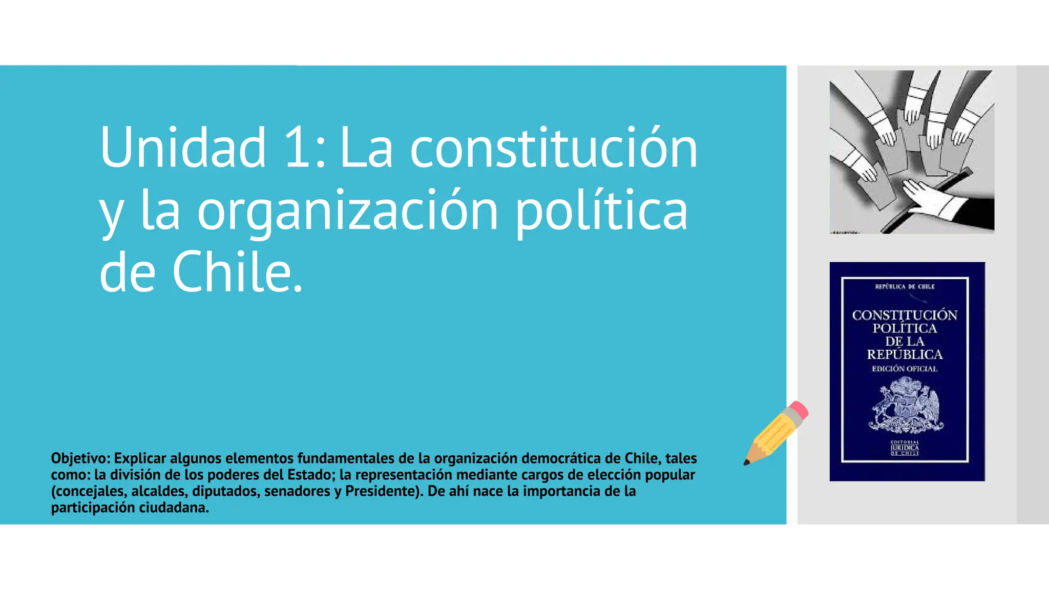 Unidad 1 La constitución y organización política de Chile.pdf