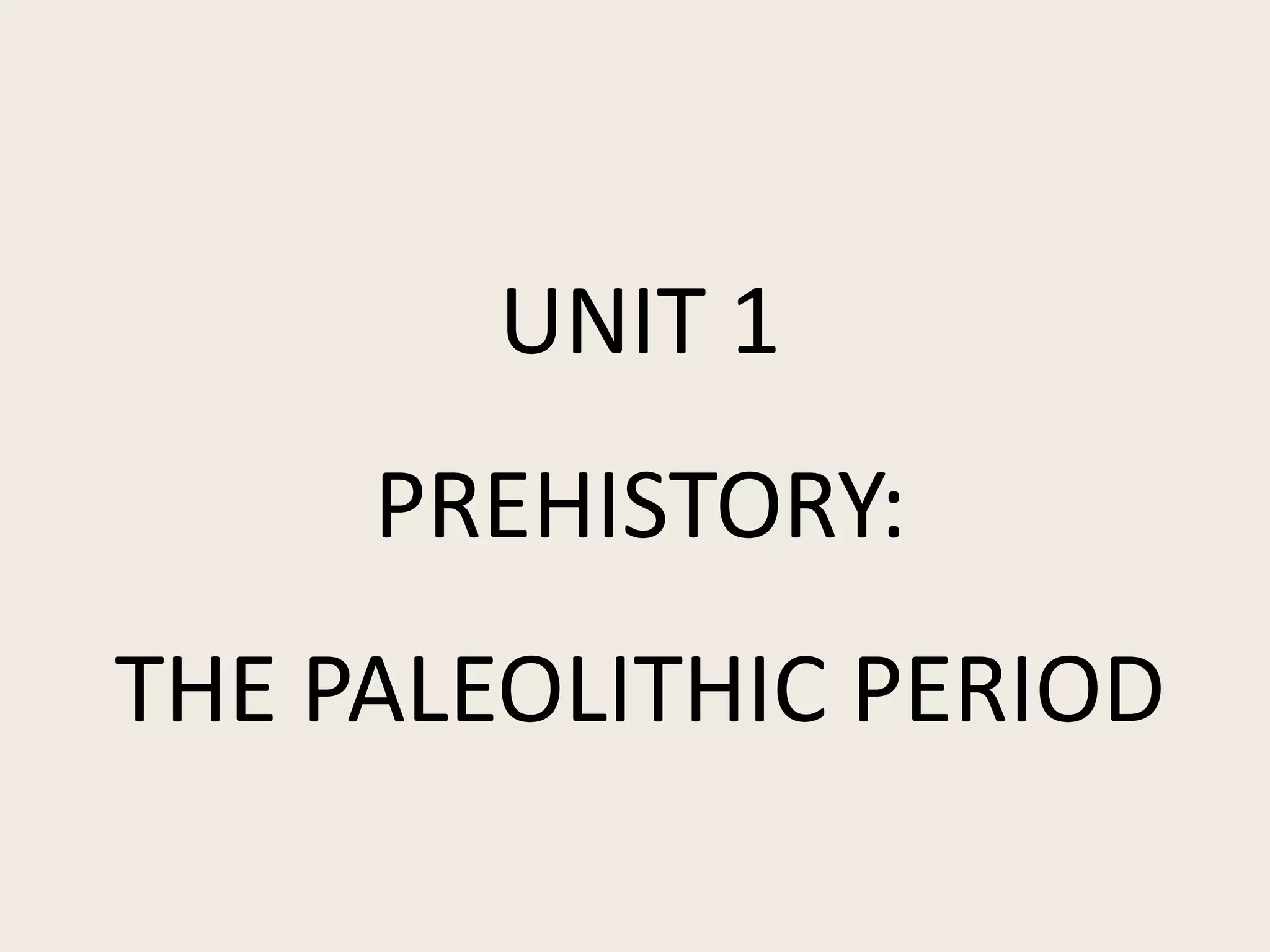 UNIDAD 1 PREHISTORY.pptx