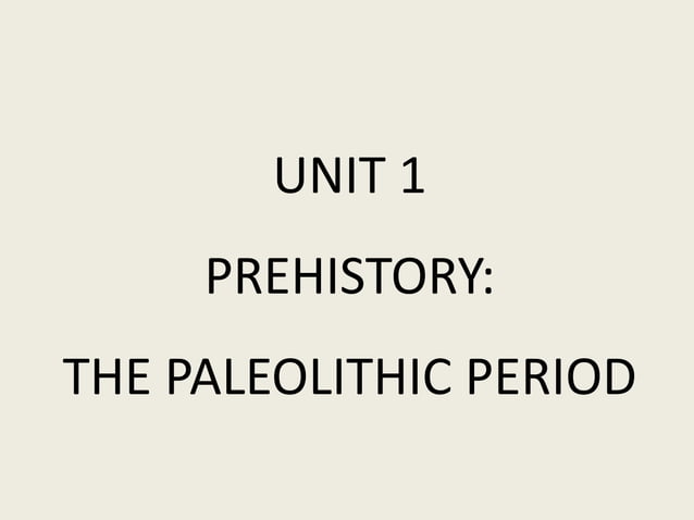 UNIDAD 1 PREHISTORY.pptx