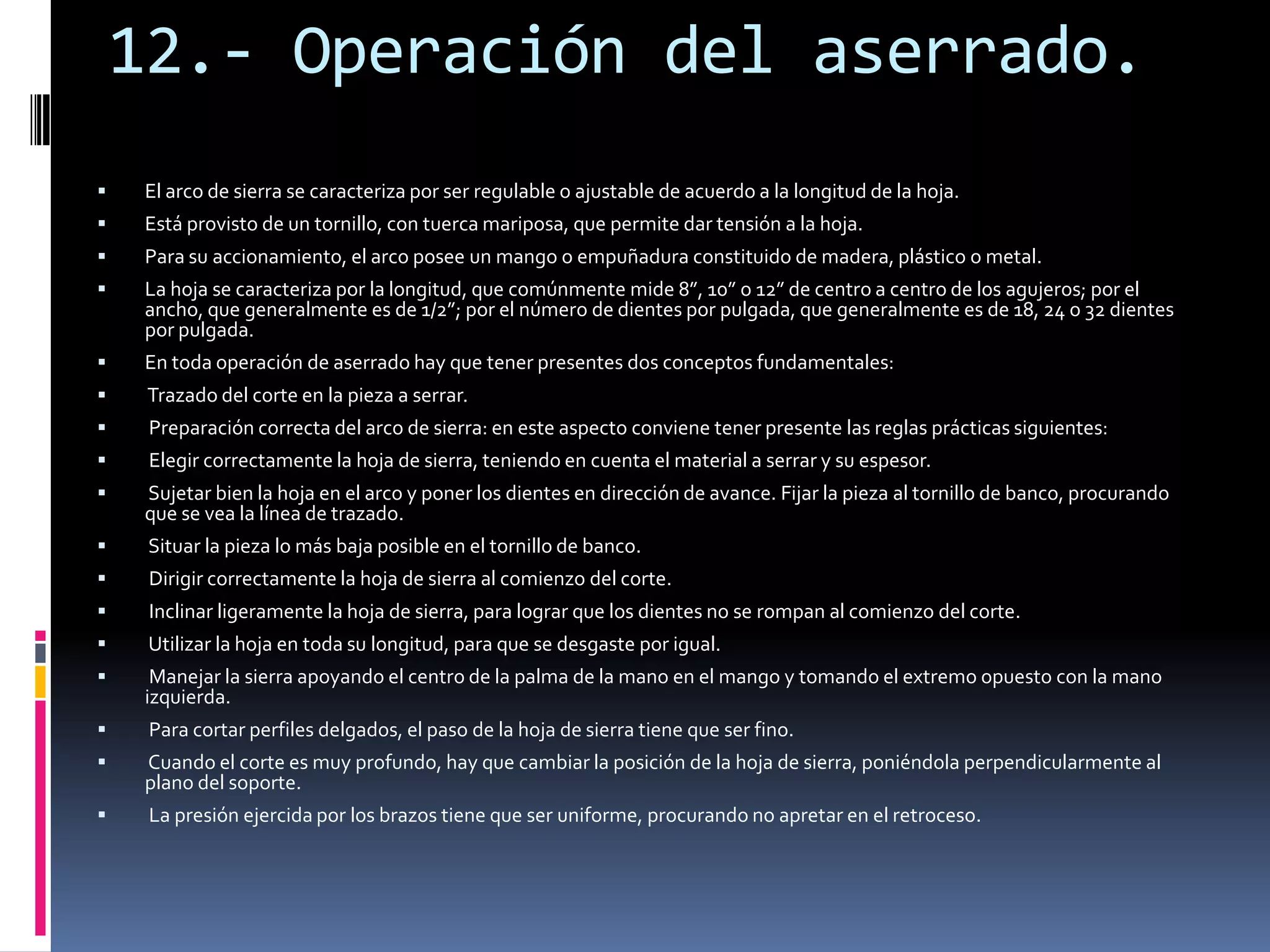 Unidad 2.4 aserrado | PPTX