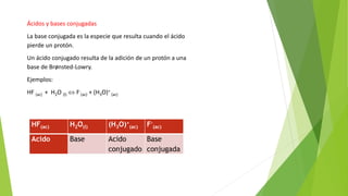 Unidad 2 acidos y bases | PPTX