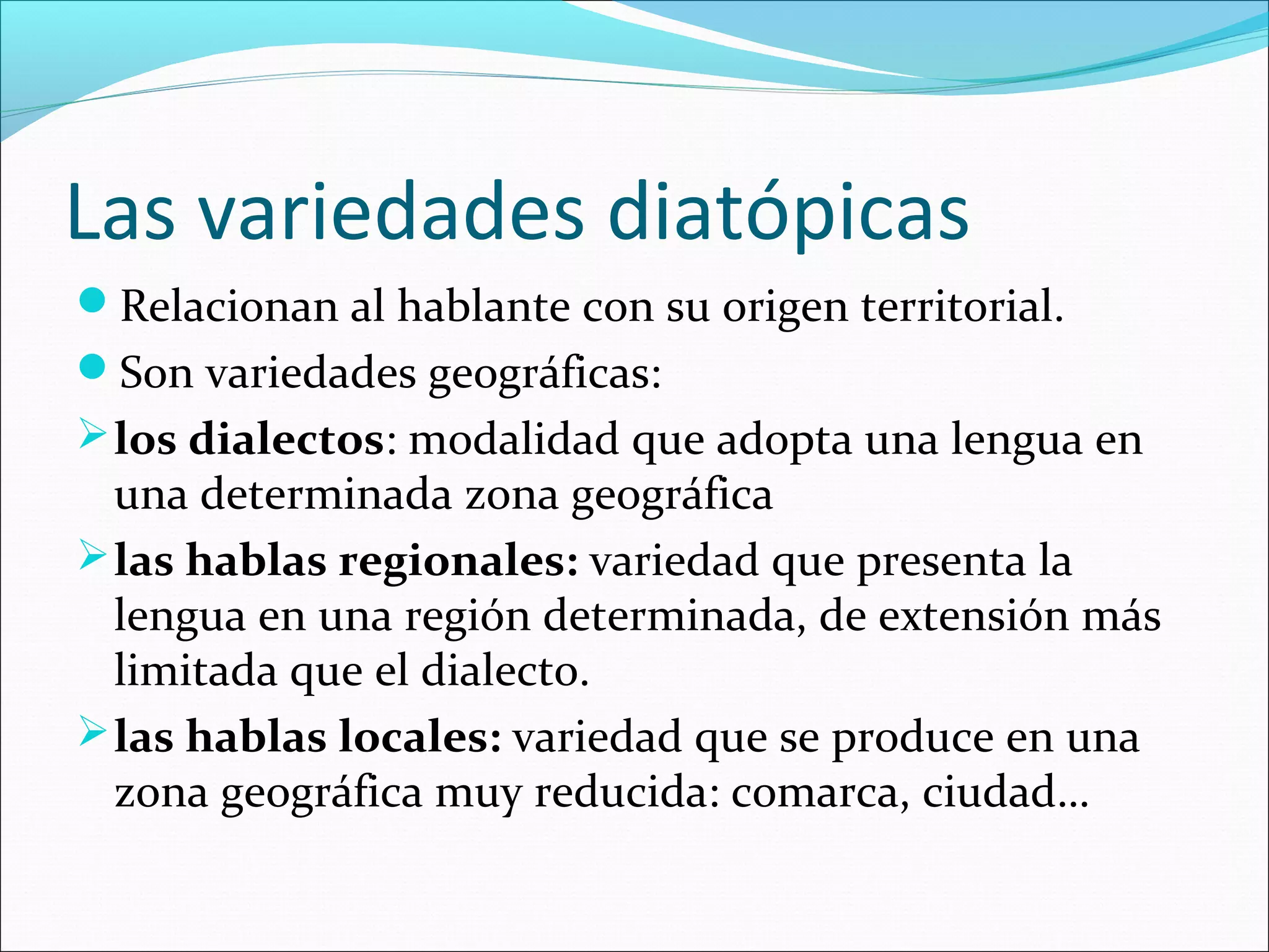 Unidad 2 las variedades de la lengua | PPT