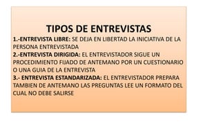 UNIDAD 2 SESION 4 ENTREVISTAS- TIPOS, GUIAS, PROCESO DE APLICACION ...