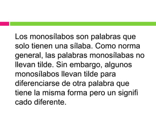 La tilde en monosílabos | PPTX