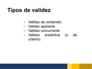 Validez- Unidad 3 | PPTX