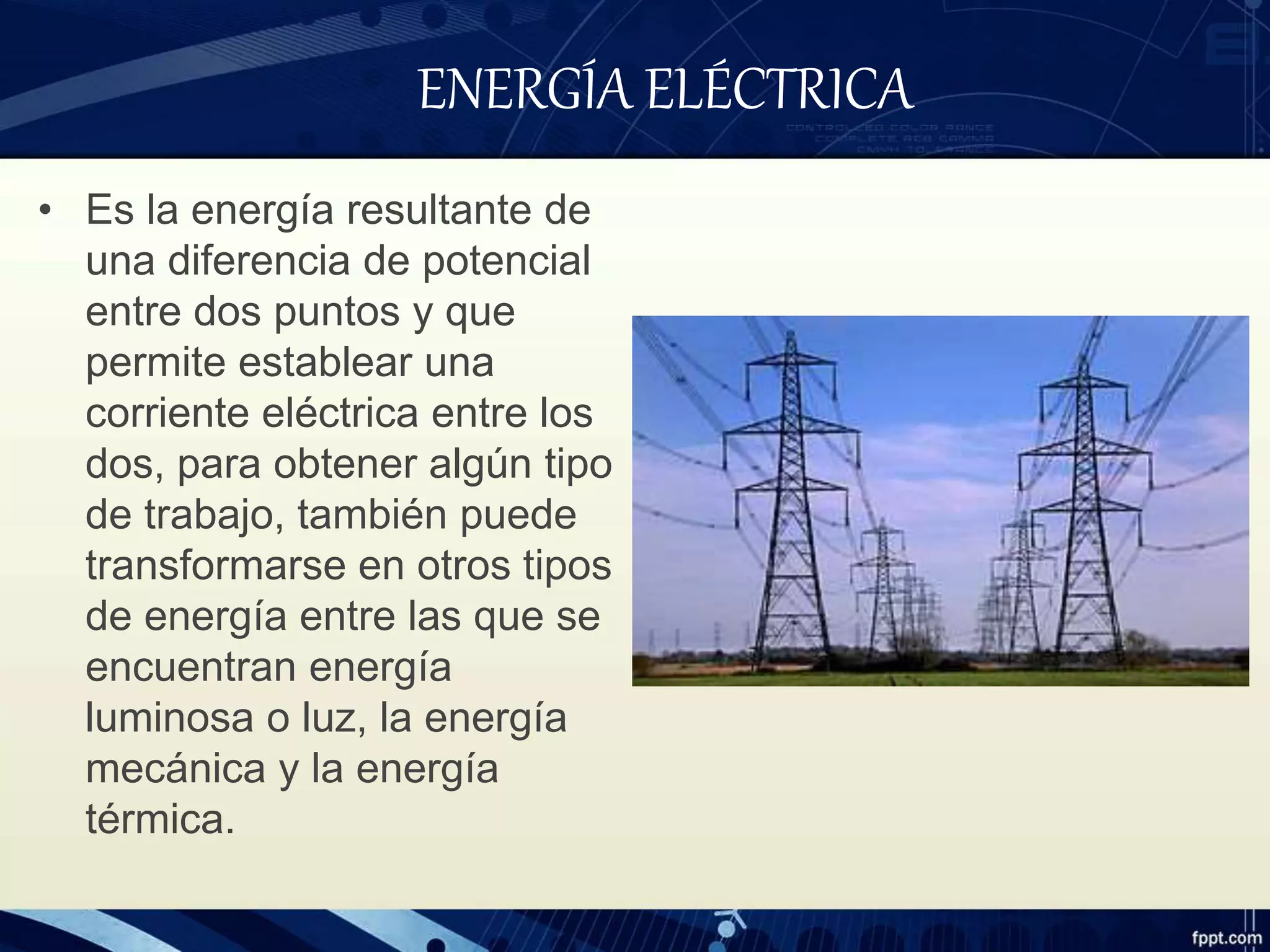 Unidad 3 tipos de Energía y transformaciones | PPT