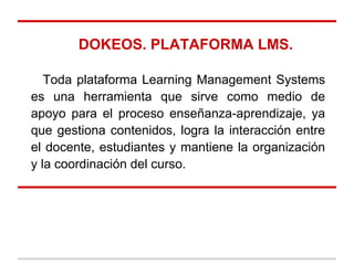 Dokeos. Plataforma LMS. Análisis | PDF