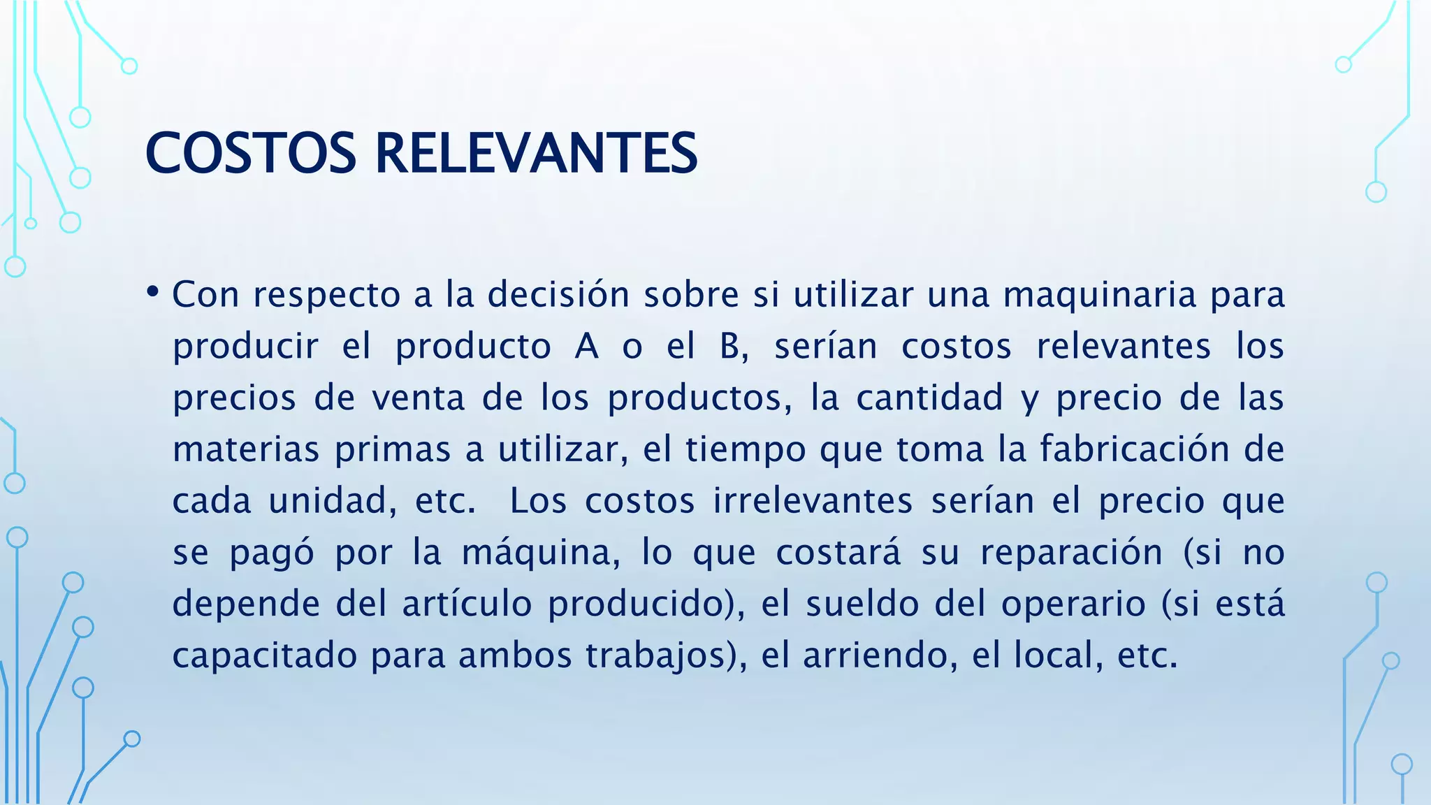 Unidad 5. Utilización de los Costos en la TD | PPTX