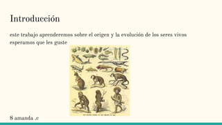 Unidad 5:origen de los seres vivos | PPTX