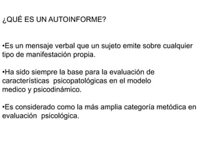 Unidad 7 los autoinformes | PPTX